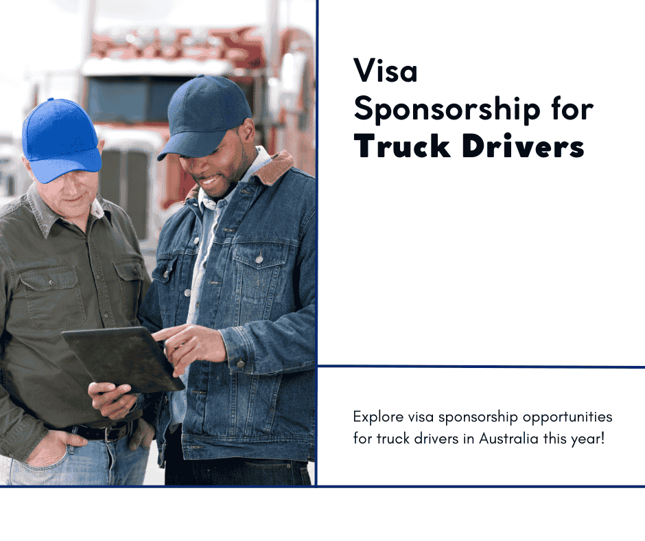 Visa Sponsorship Opportunities for Truck Drivers in Australia: How to ...